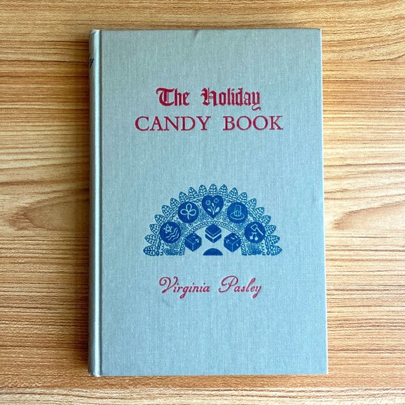 Virginia Pasley | Kitchen | Vintage The Holiday Candy Hardcover Book ...